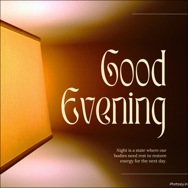 [664+] Good Evening Images, Pics & Pictures (2026) - PhotosLy